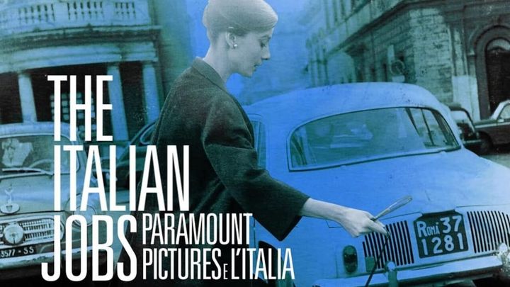 The Italian Jobs - Paramount Pictures e l'Italia, cast e trama film ...